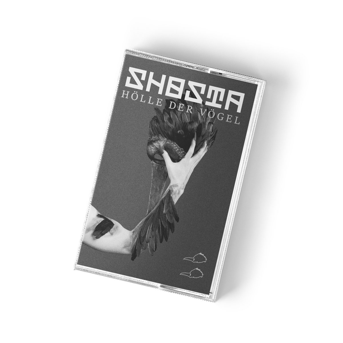 SHOSTA H lle Der V gel Tape Unterschall Records